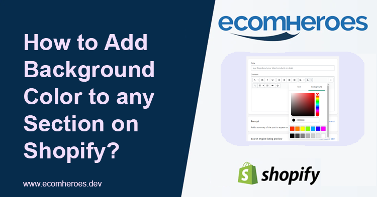 How To Add Background Color To Any Section On Shopify Ecomheroes
