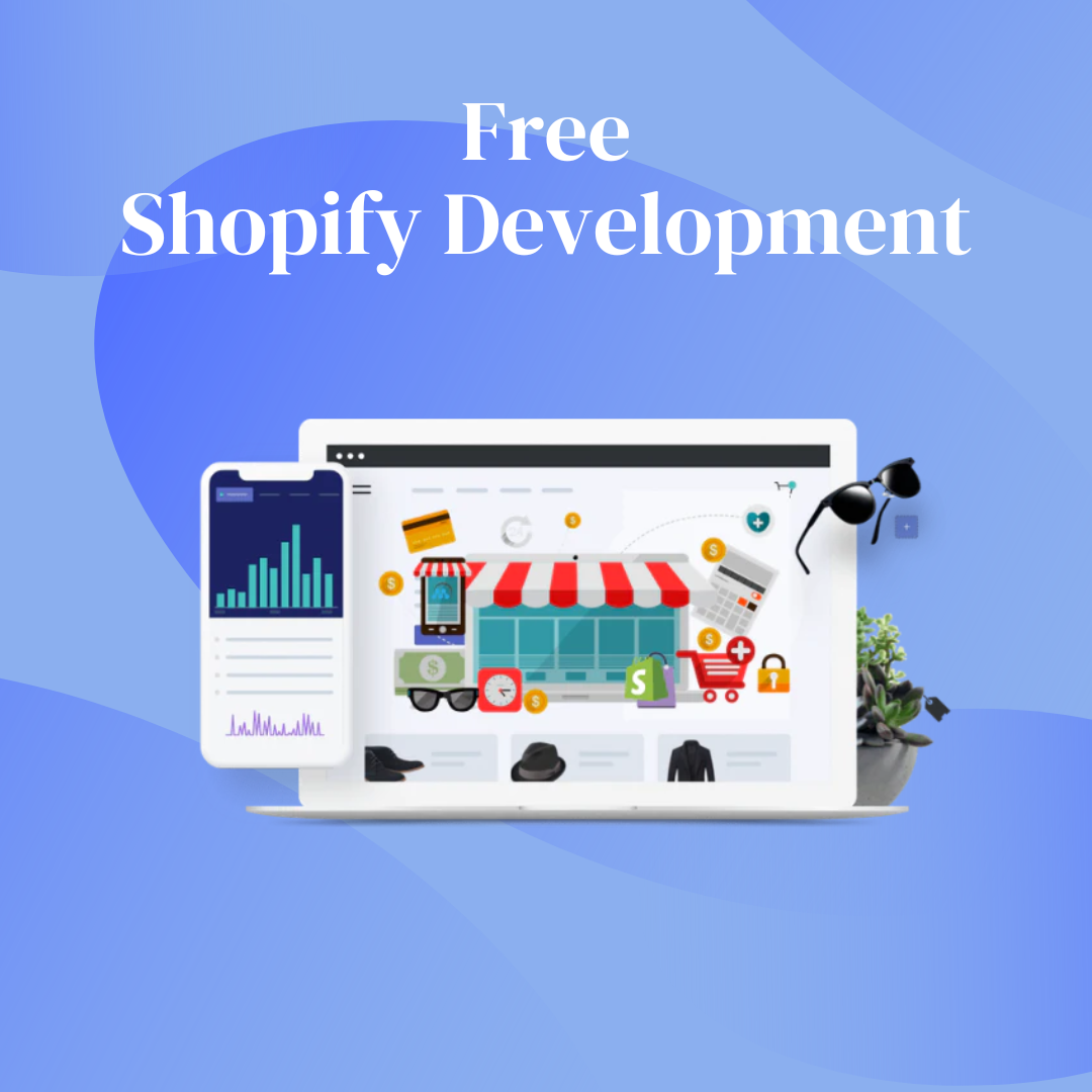 Free Shopify Development | Hire Expert for Free Shopify Development ...
